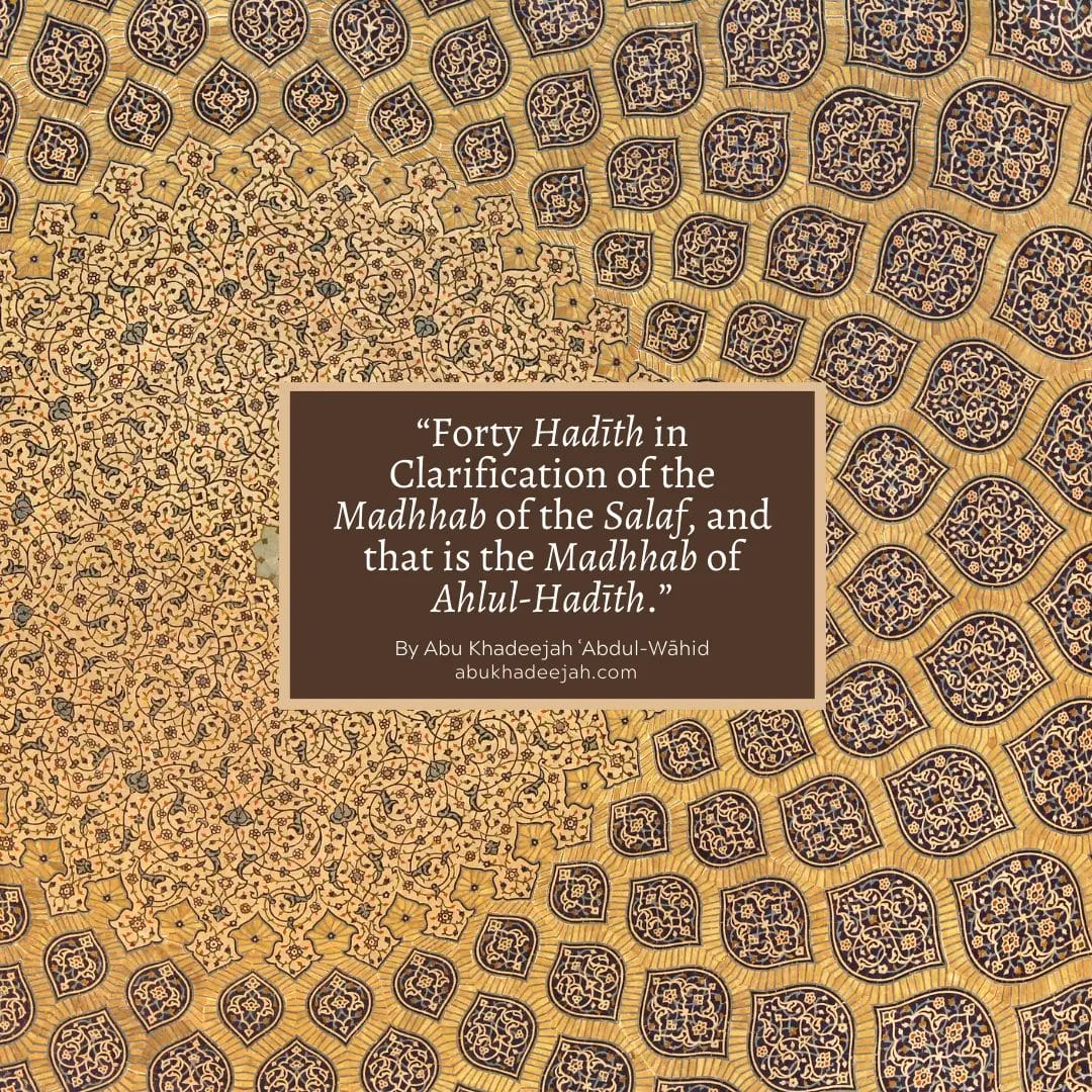 Hadith no. 6: “The Guidance of the Early Generations: They are the ...